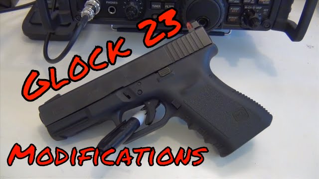 Glock 23 Modifications And Upgrades - YouTube
