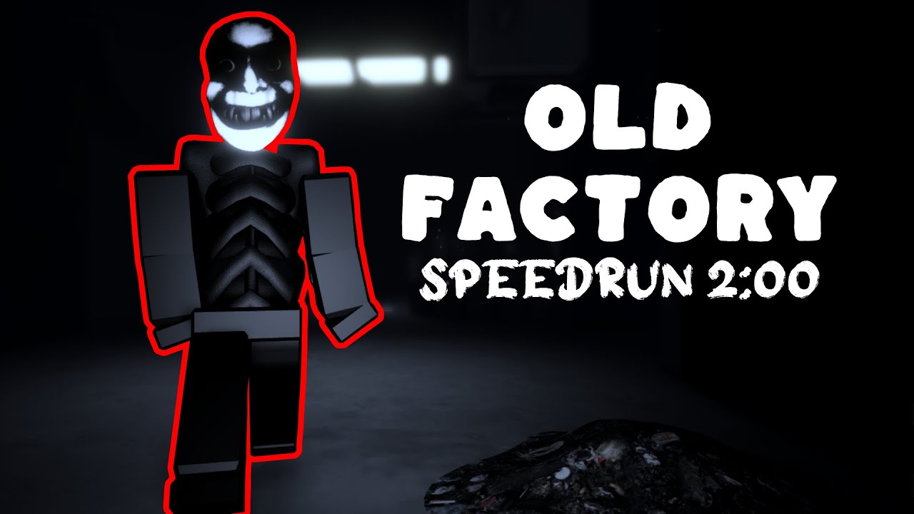 Roblox Old Factory Speedrun 2:00 Solo - YouTube