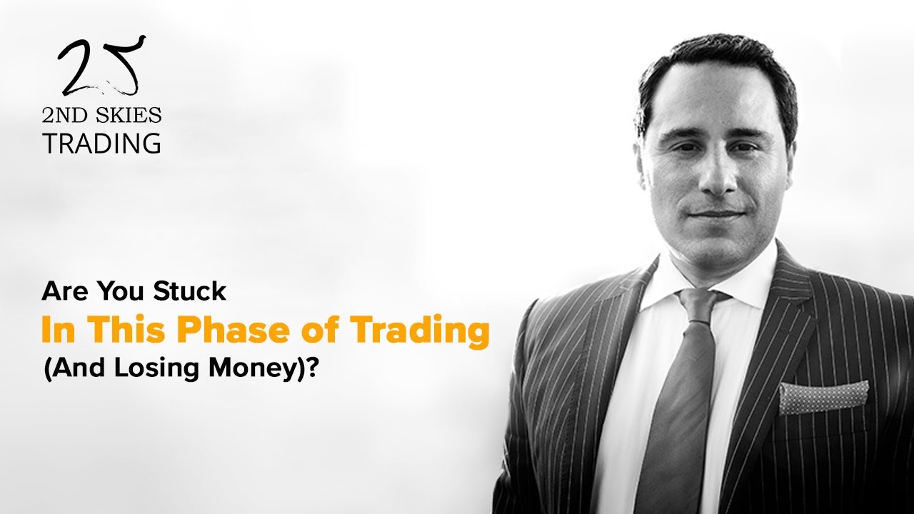 Are You Stuck In This Phase of Trading (And Losing Money)? - YouTube