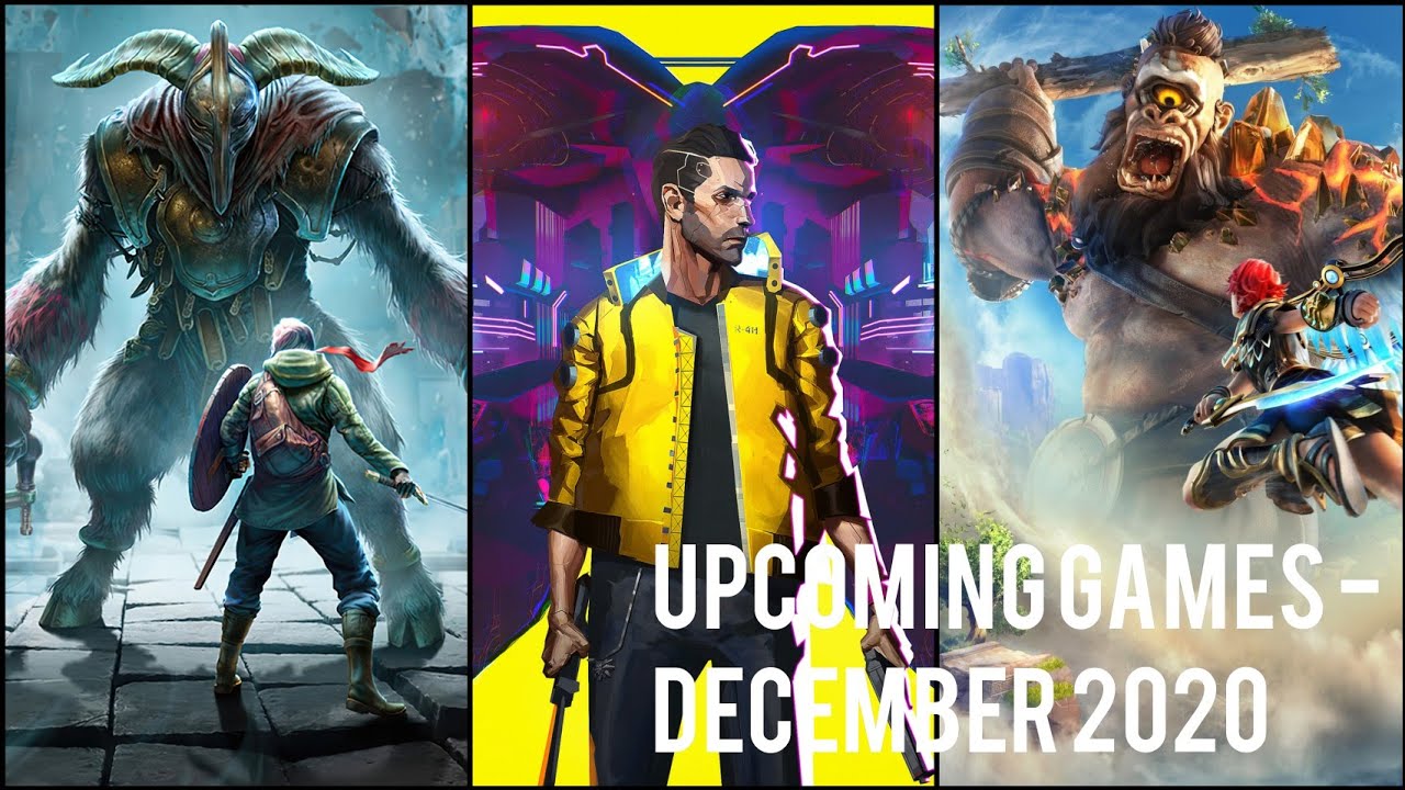 || UPCOMING MAJOR GAMES - PC, PS4, XBOX, SWITCH || DECEMBER 2020 - YouTube