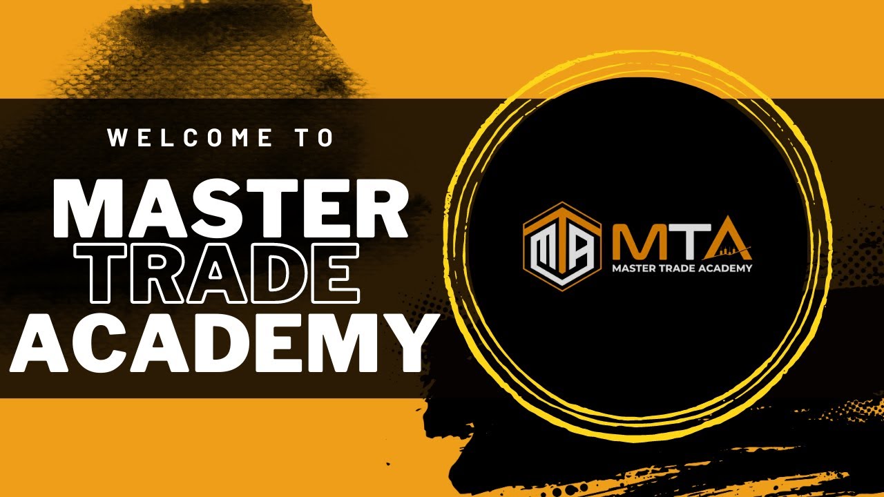 Mastering the Art of Trading at Master Trade Academy - YouTube