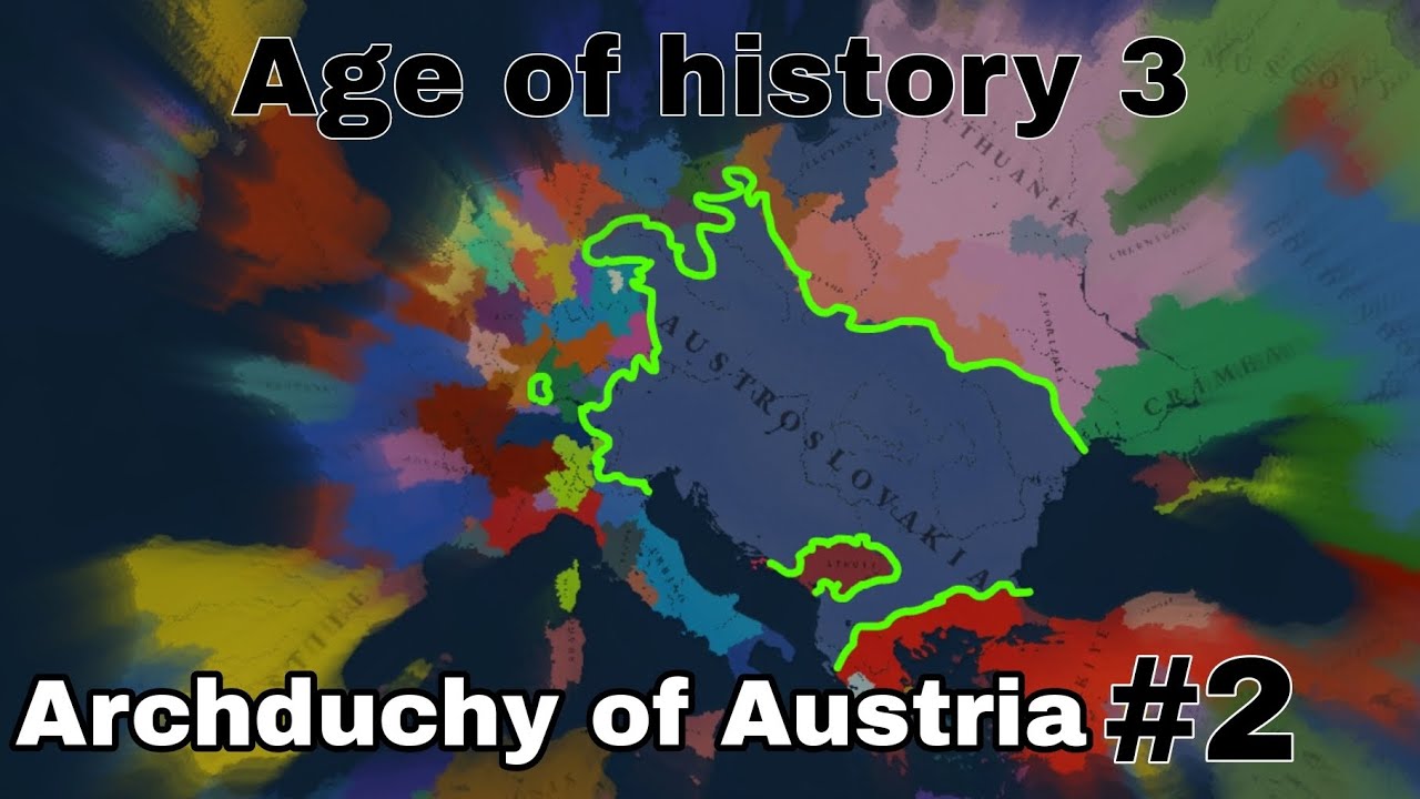 Age of history 3 || (1440) Archduchy of Austria #2 - YouTube