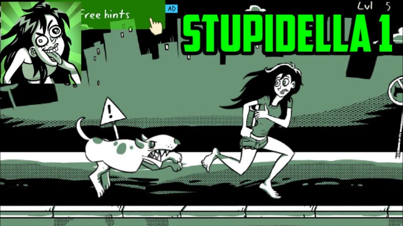 Stupidella 1 Sick Funny Prank Troll Face Quest Gameplay All Level ...