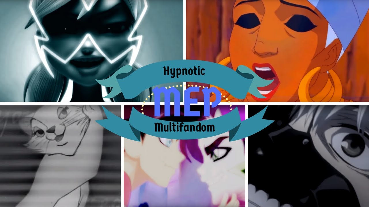 Hypnotic {Multifandom Full MEP} - YouTube