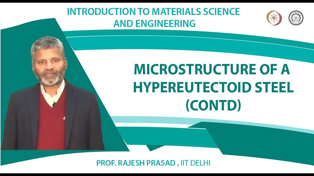 Microstructure of a Hypereutectoid Steel (Contd) - YouTube