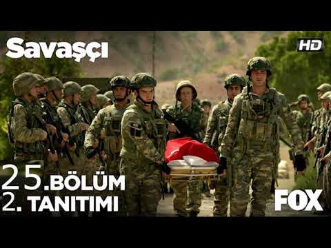 Savaşçı 25. Bölüm 2. Tanıtımı