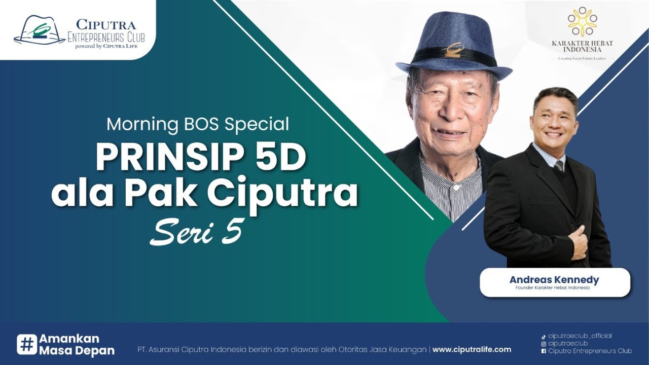 Prinsip 5D ala Pak Ciputra Seri 5 - Morning BOS Spesial - YouTube