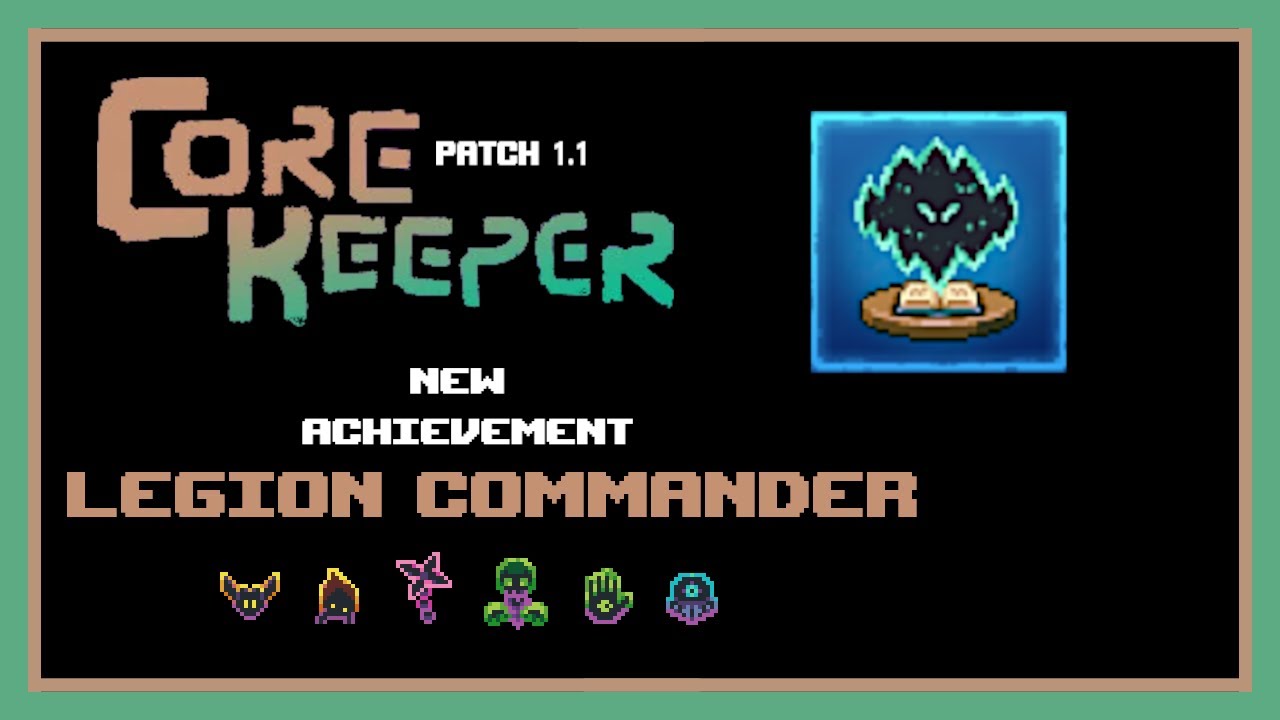 Core Keeper 1.1 NEW Achievement - Legion Commander - YouTube