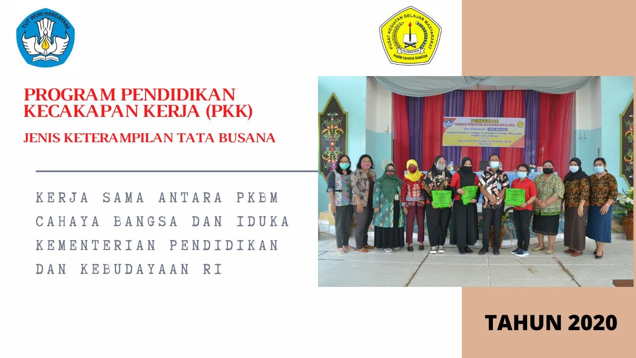PROGRAM PENDIDIKAN KECAKAPAN KERJA (PKK) TAHUN 2020 - YouTube