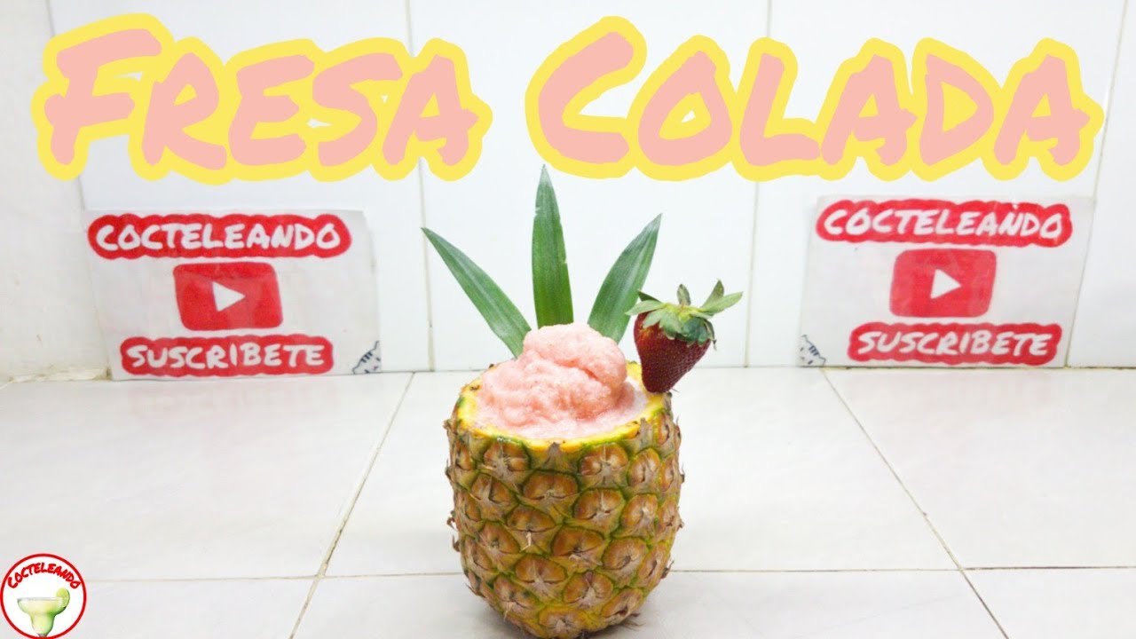 Fresa Colada - Cocteles con Ron - Cocteleando - YouTube