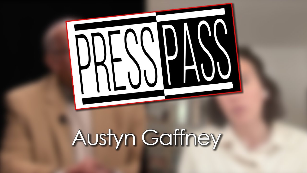 Press Pass - Austyn Gaffney - YouTube