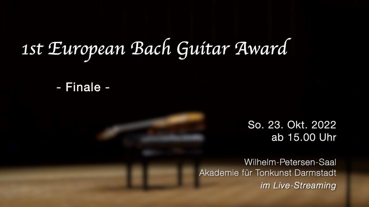 1st European Bach Guitar Award - Finale - - YouTube
