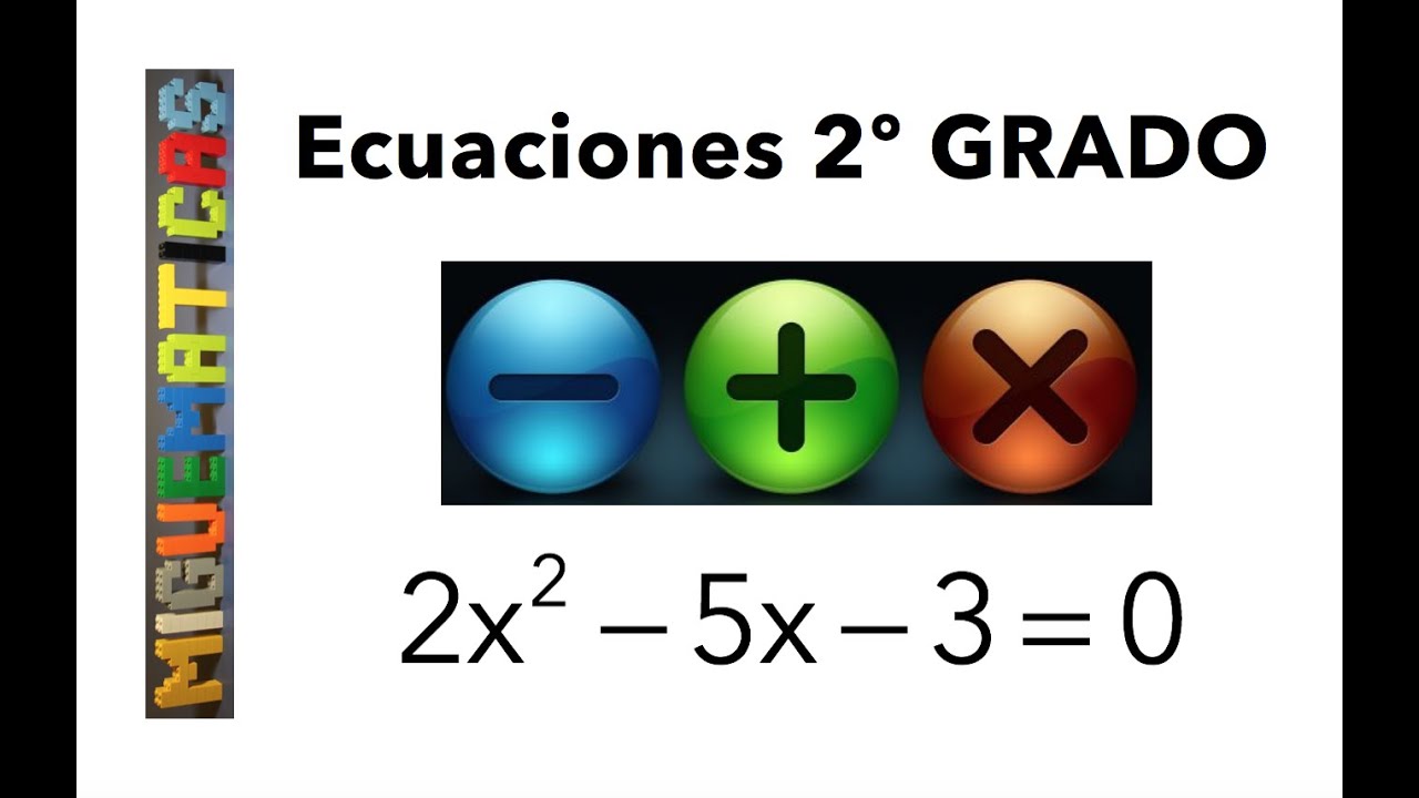 Ecuaciones De 2 Grado Completas 2x 5x 3 0 ejemplo 2 YouTube Ecuaciones De 2 Grado Completas 2x 5x 3 0 ejemplo 2 YouTube