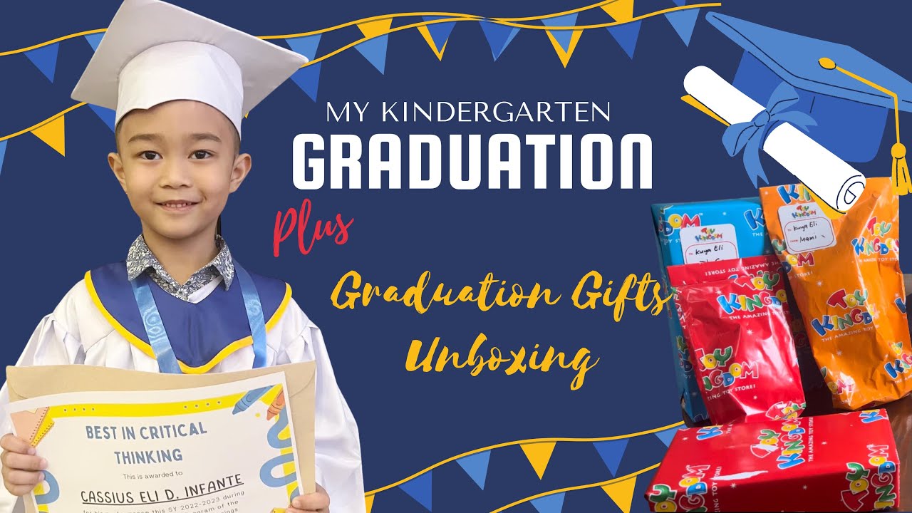 My Kindergarten Graduation (Plus Gifts Unboxing) - YouTube
