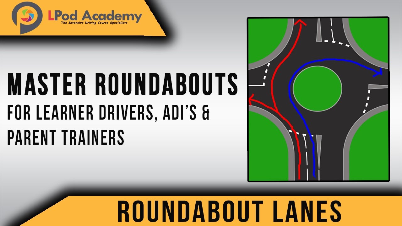Roundabouts Lesson: Master Everything About Roundabouts (Uk Edition ...