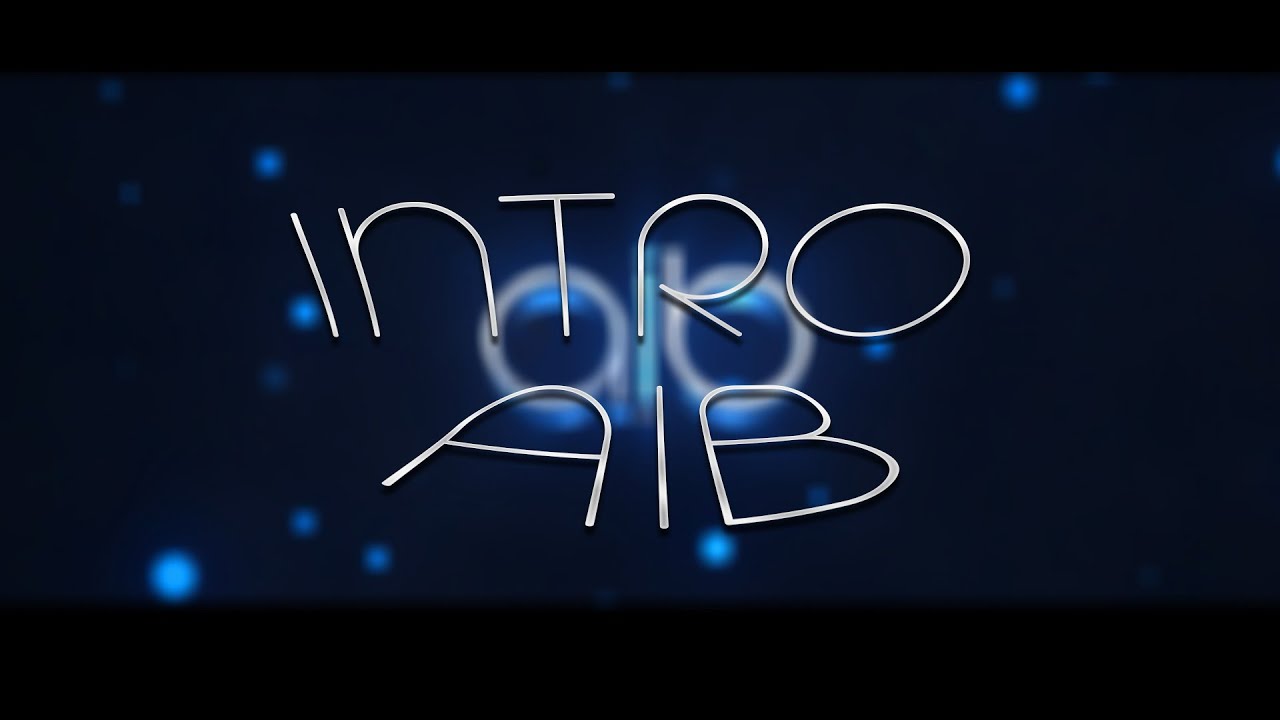 Intro | AIB V2 | By SteepFX [ ] - YouTube