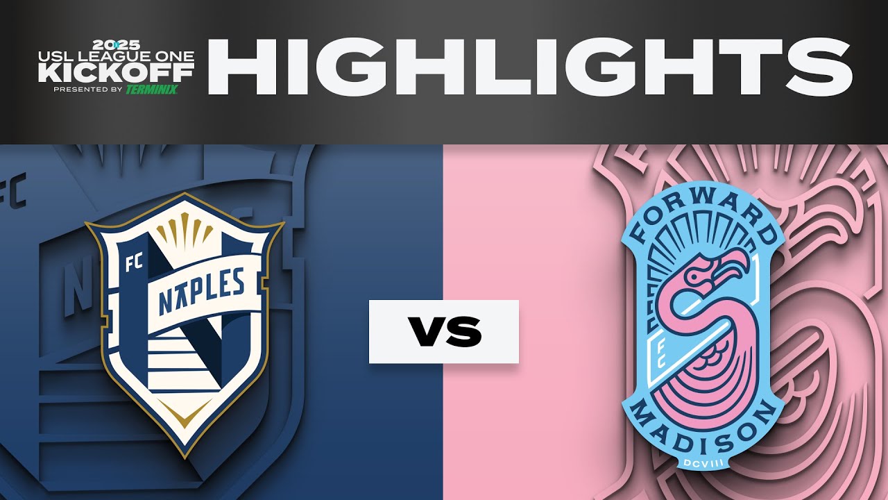 3 15 2025 FC Naples Vs Forward Madison FC Game Highlights YouTube 3-15-2025-fc-naples-vs-forward-madison-fc-game-highlights-youtube