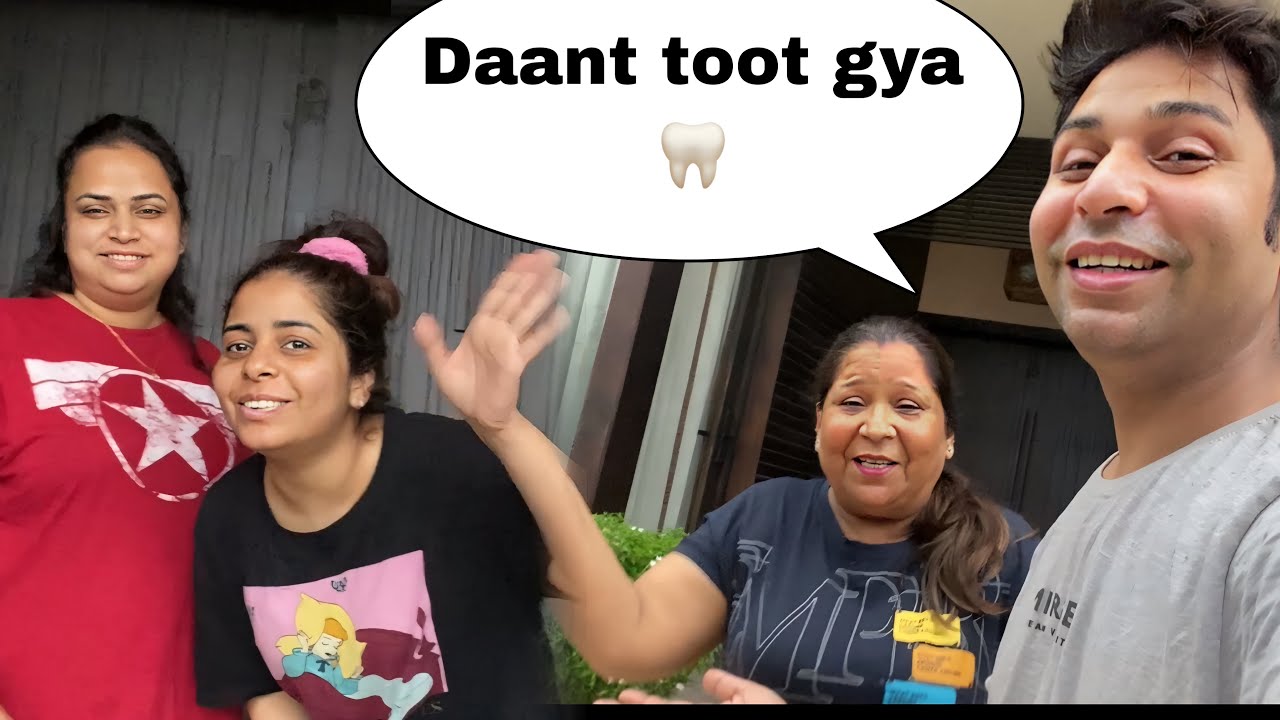 Daant 🦷 toot gya 🤪 | Amritsar vlog | @SakshiLehri @ShikhaLehri - YouTube