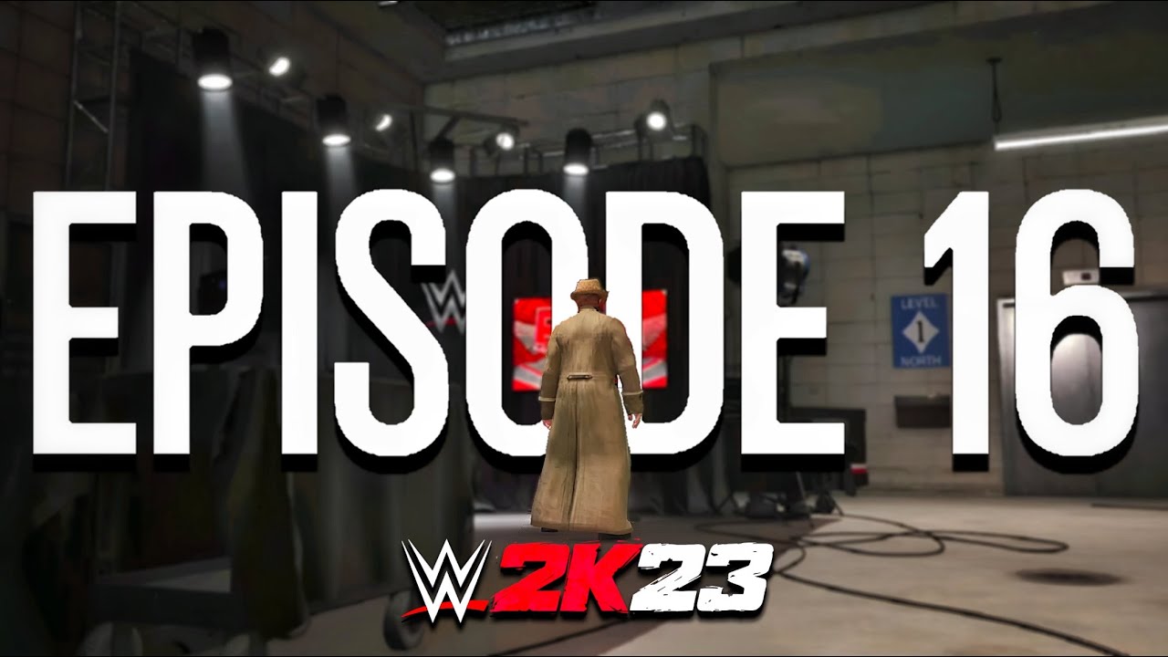 WWE 2K Smackdown vs. Raw 2023 (WWE 2K23) Episode 16: "Lonely" - YouTube