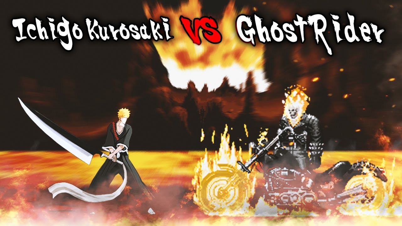 Ichigo Kurosaki vs Ghost Rider. Bleach vs Marvel. Anime MUGEN ...