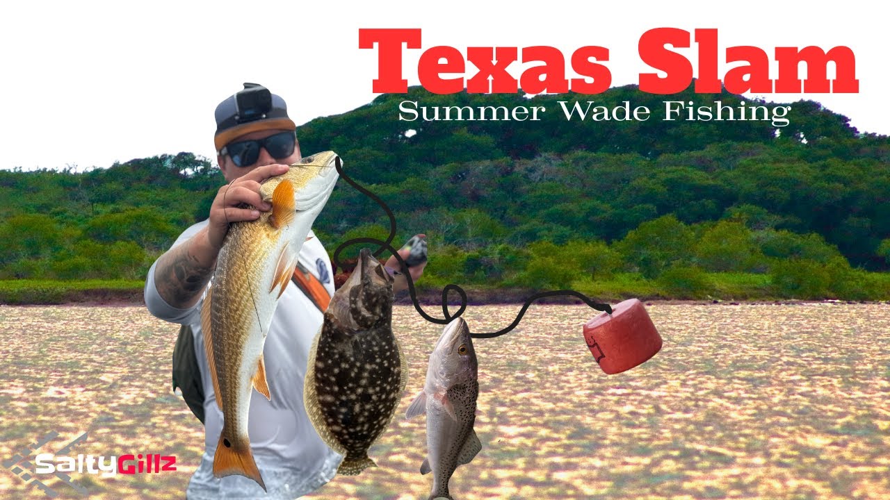 Texas Summer Wade: Full Slam in Baffin Bay - YouTube