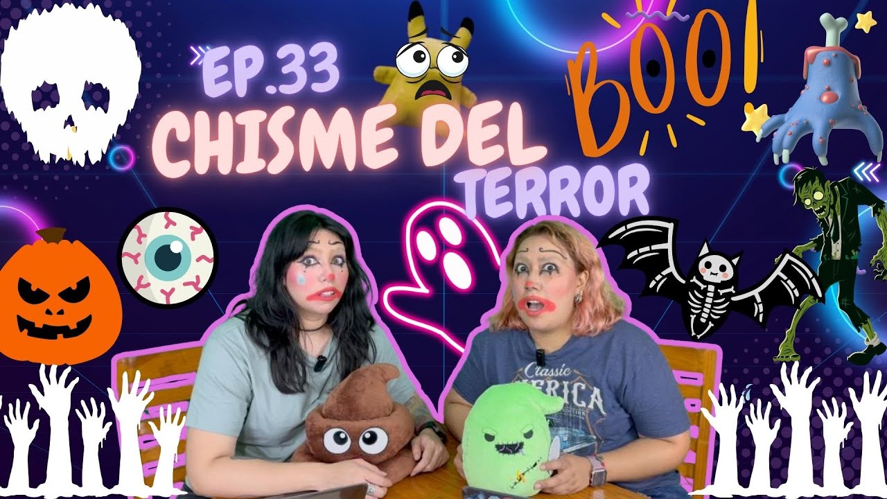 Round del Chisme/Episodio 33/ Chisme de Terror - YouTube