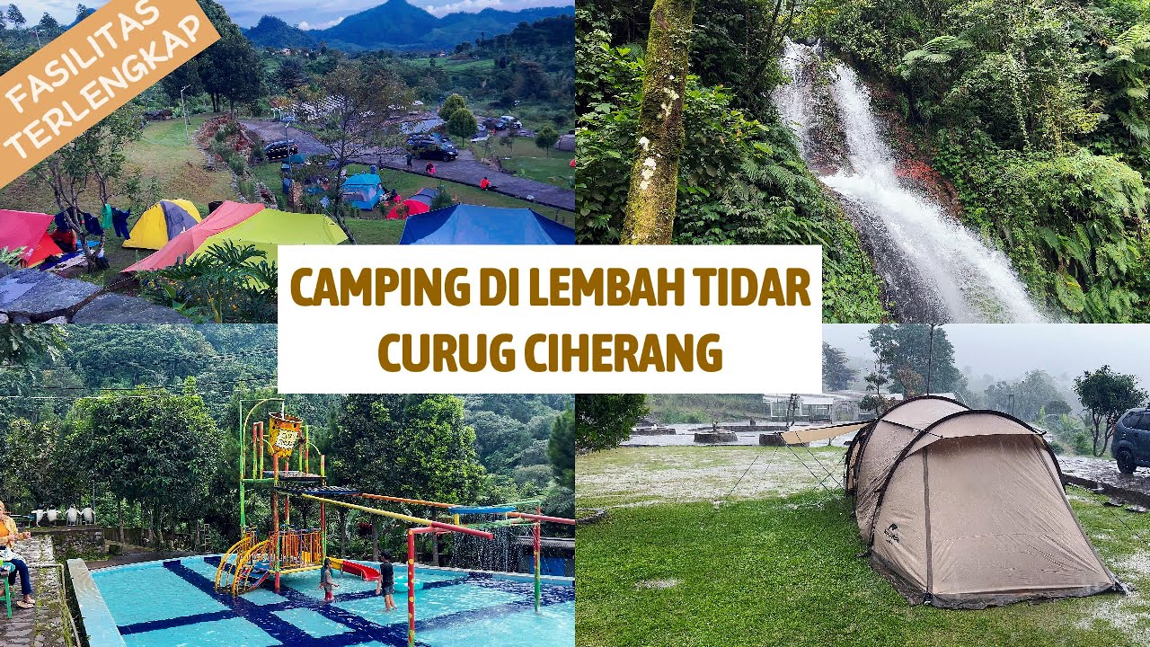 CAMPING DI LEMBAH TIDAR CURUG CIHERANG SUKAMAKMUR PUNCAK 2 | CAMPING ...