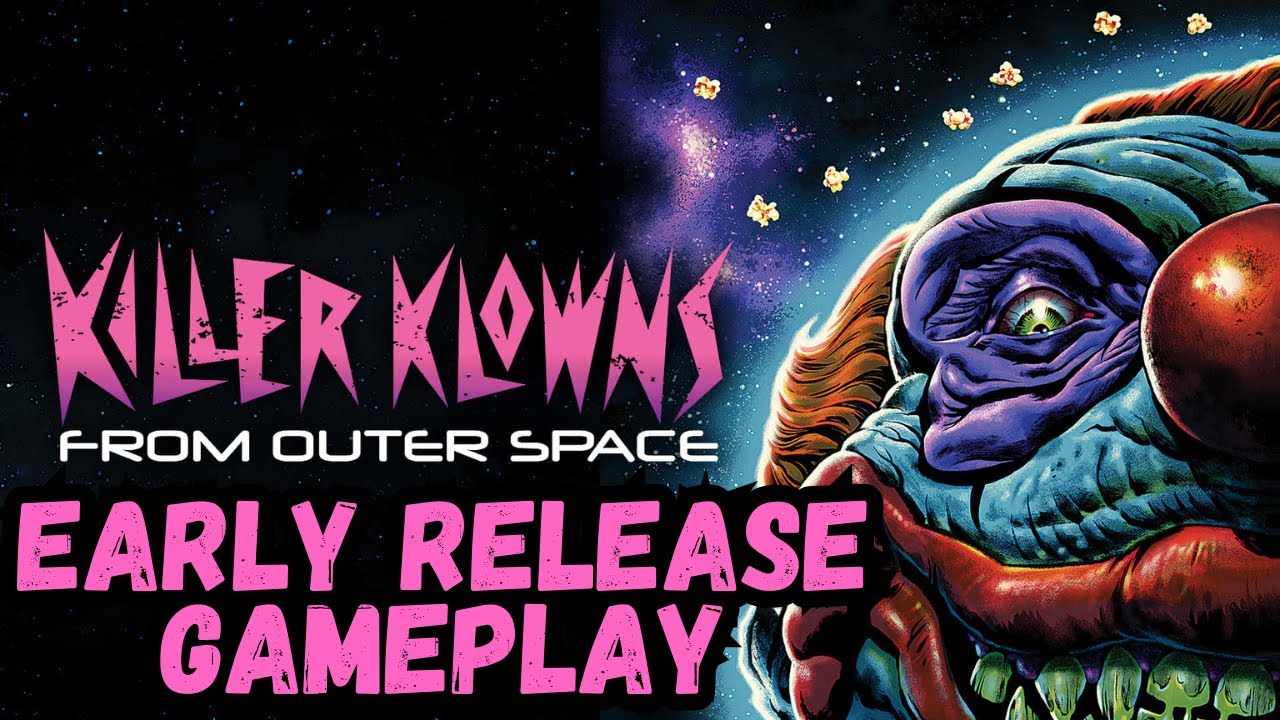 Alien Circus of Horror! Killer Klowns from Outer Space: The Game - YouTube