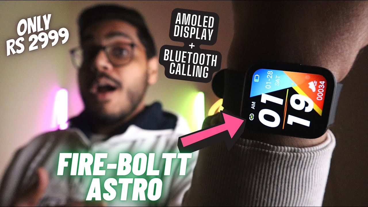 Fire-Boltt Astro *AMOLED CALLING* Watch Unboxing and Review😍 | Fire ...