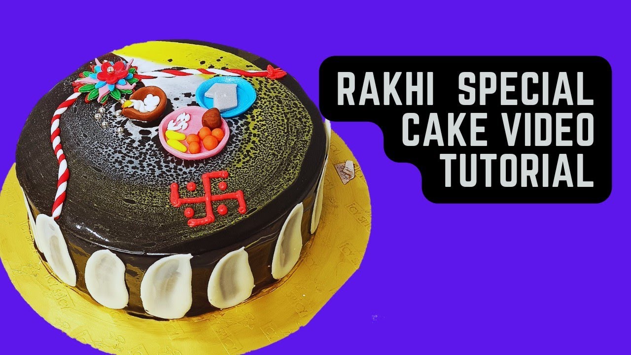 Rakhi special cake || Rakshabandhan cake design || How to make a Rakhi ...