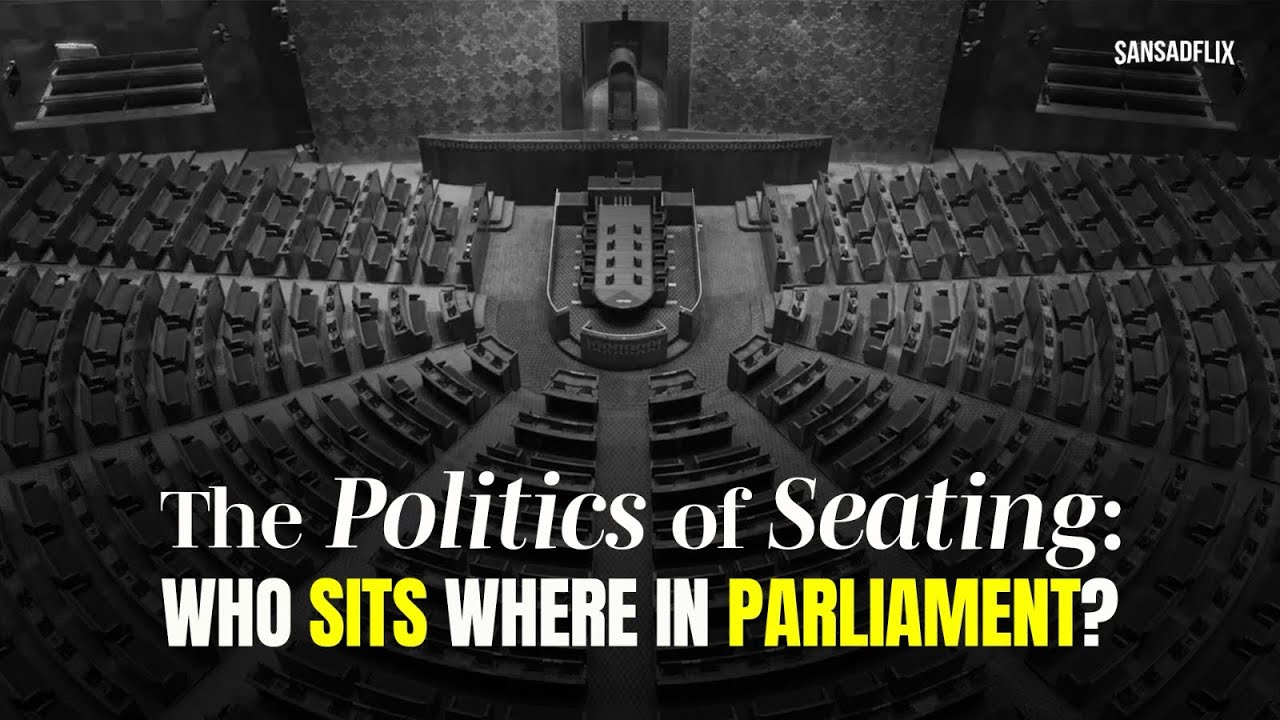 Seating Arrangement in Parliament | Where do MPs sit and why? - YouTube