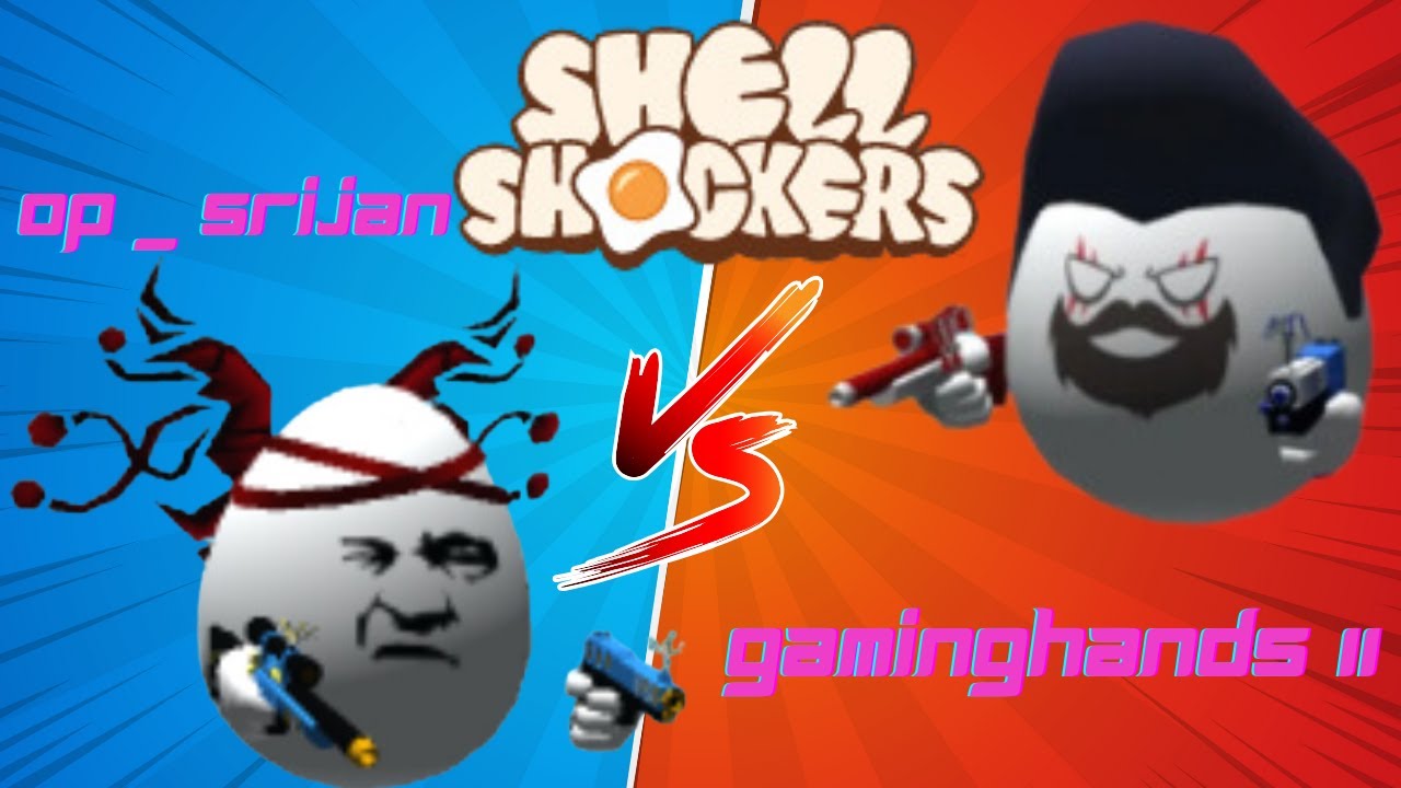 Shell Shockers : 1vs1 against " OP_SRIJAN " - YouTube