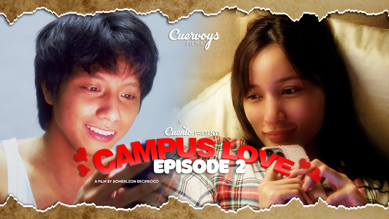 Campus Love Episode 2 (Limited Series) - YouTube