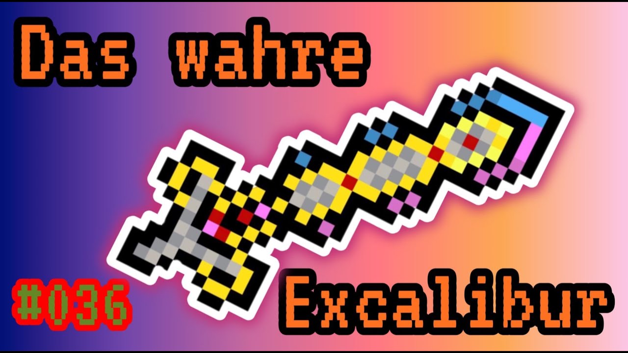 Das wahre Exkalibur | Terraria Lets Play Folge #036 - YouTube