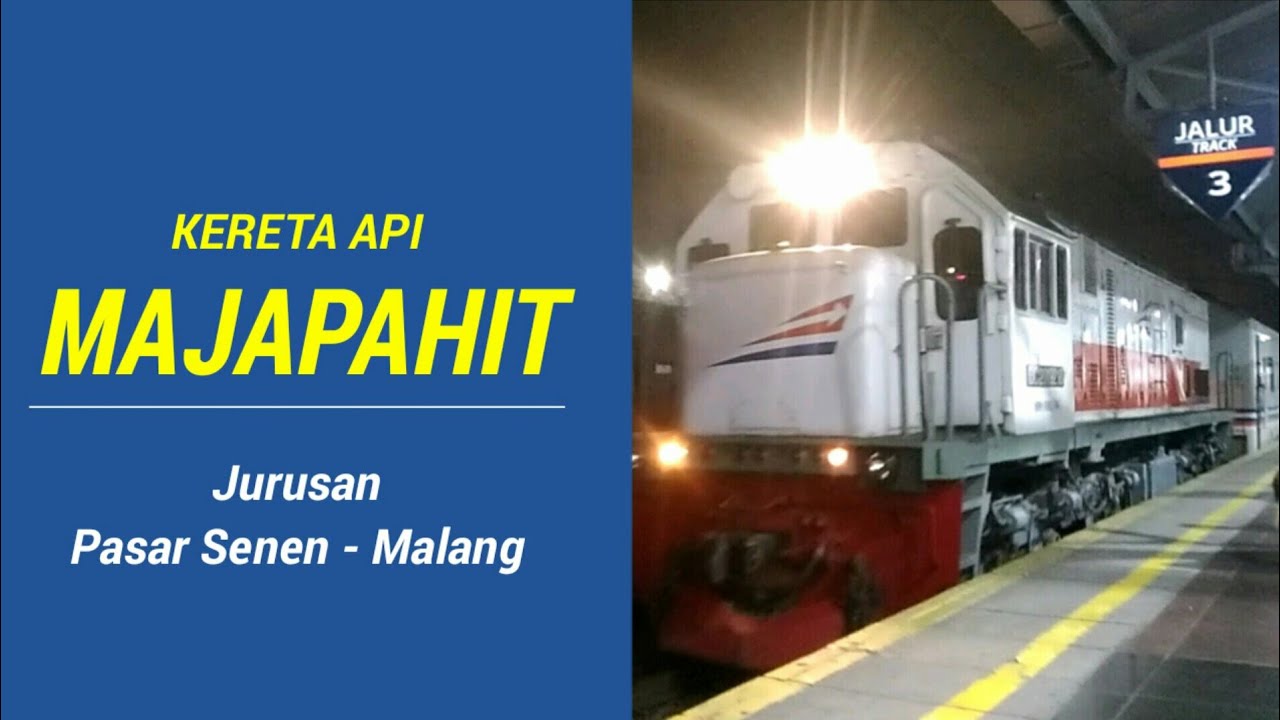 Kereta Api Majapahit I Jakarta Pasar Senen - Semarang Tawang - YouTube