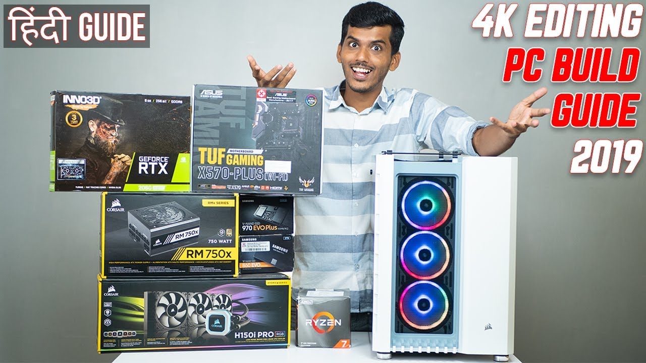 PC building guide 2019 | How to build a PC? HINDI 1,50,000 4K EDITING ...