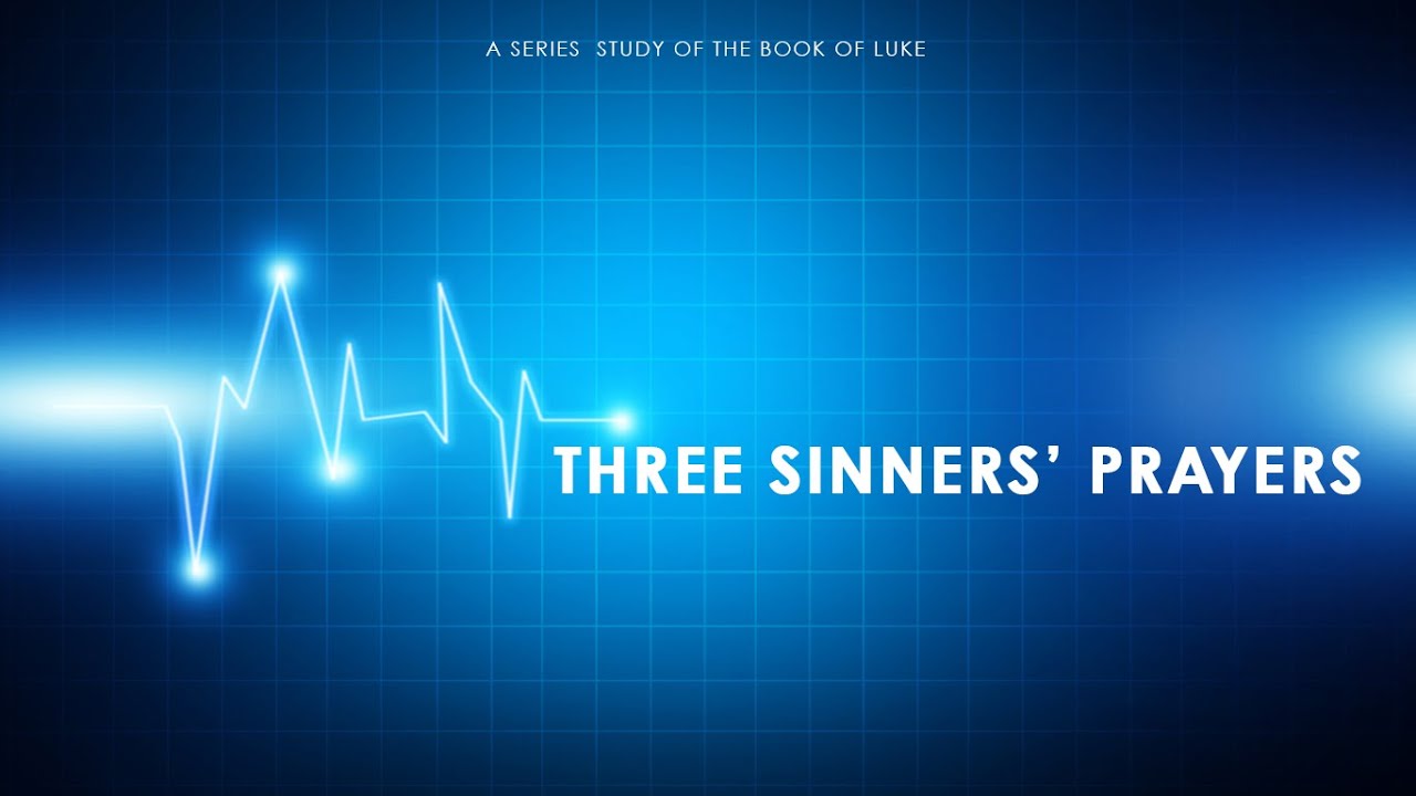 10082023 Three Sinners Prayers Mike Kellett - YouTube