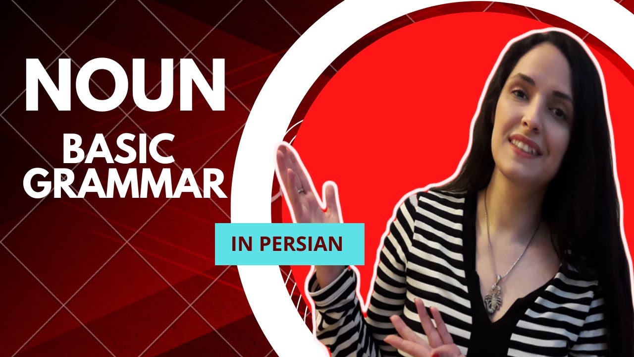 Learn Persian : Nouns and some basic grammar | Learn Persian with Asal ...