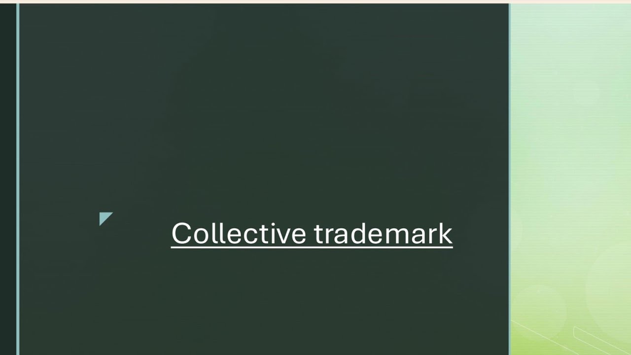 Collective trademark | LLB | legal law | Intellectual property rights ...