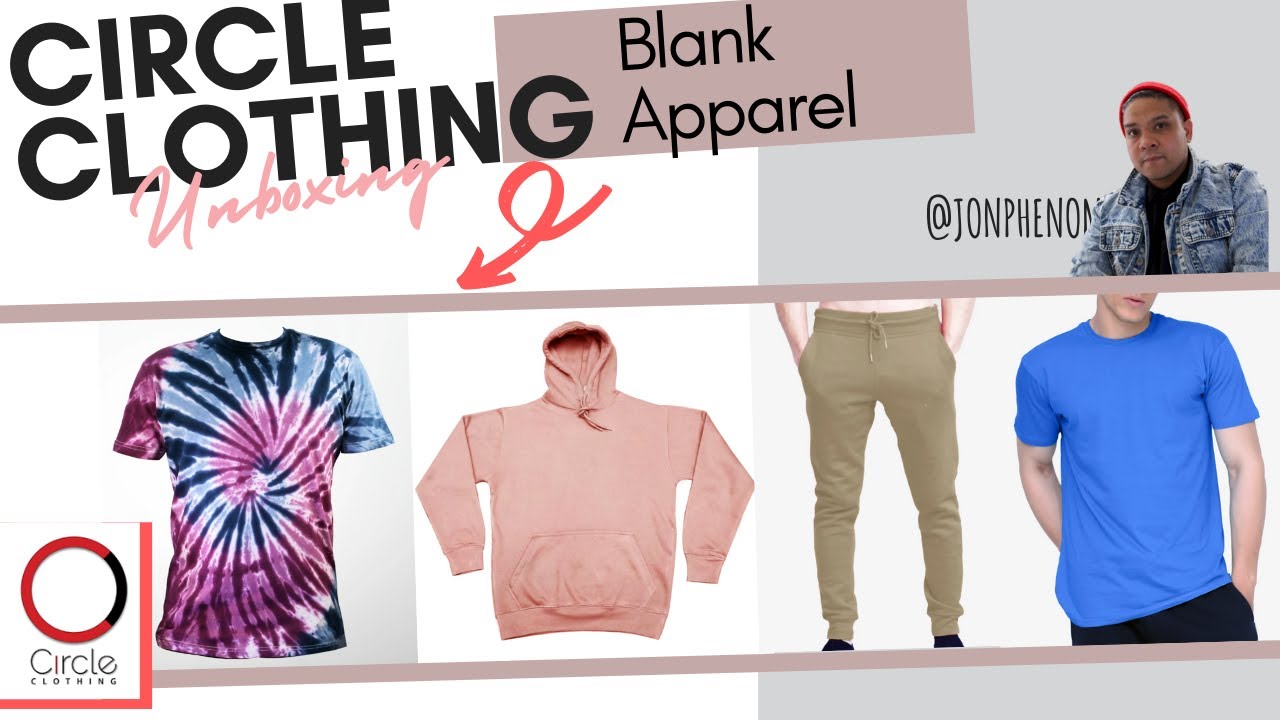 Circle Clothing Unboxing | Quality T-Shirt & Apparel Blank Company ...