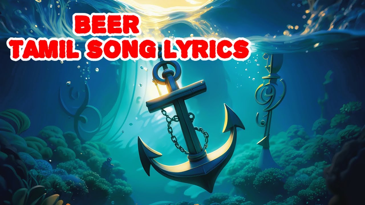 Beer song lyrics💕#love #song #music #lyrics #tamil #hits #beersong # ...