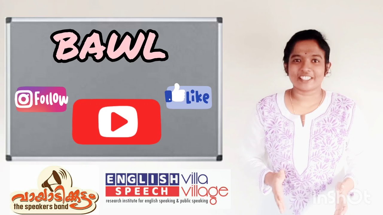 Day 148 | How to say BAWL | MEANING,PRONUNCIATION,SYNONYMS,EXAMPLE ...