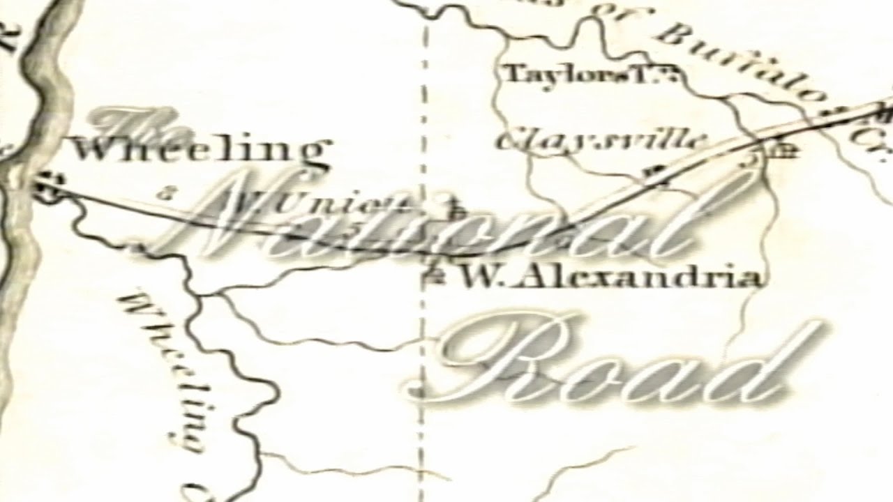 The Road that Built the Nation - The National Road - Wheeling ...