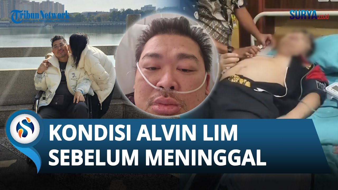 TERKUAK KONDISI Terakhir Pengacara Alvin Lim sebelum Meninggal, Sempat ...