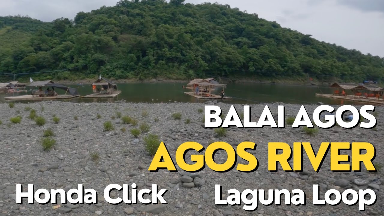 Agos River | Balai Agos | Honda Click v3 | Laguna Loop | Lolo Tuge Halo ...