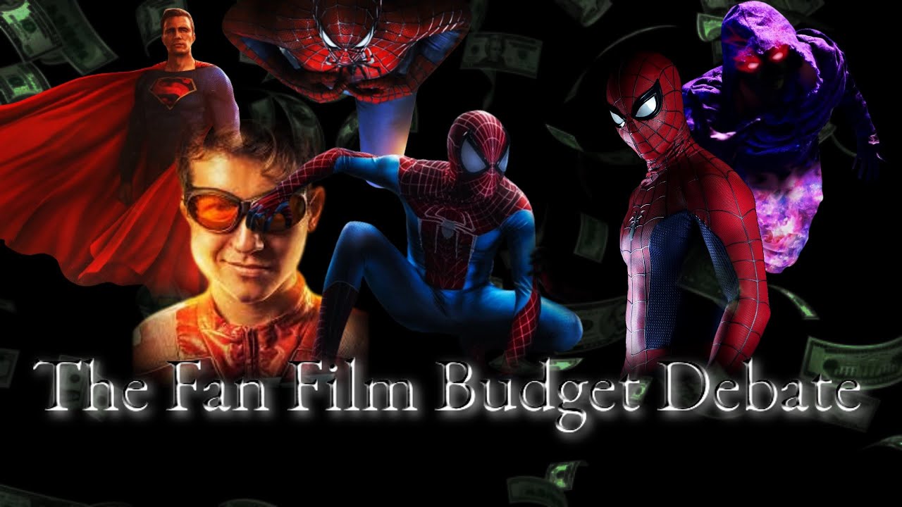 The Fan Film Budget Debate | A Marvel Fan Film Video Essay | DC Fan ...