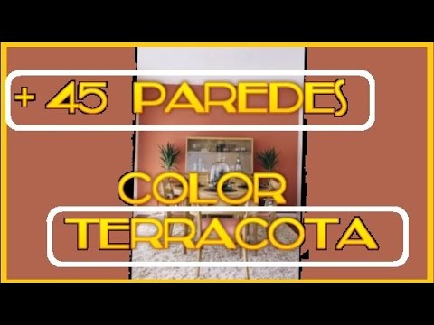 + 45 PAREDES COLOR TERRACOTA (paredes pintadas de color TERRACOTA PARA ...