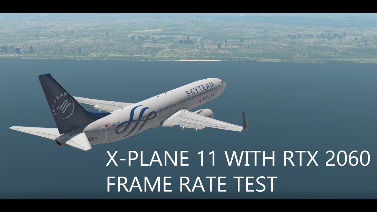 X Plane 11 with RTX 2060 Frame Rate Test - YouTube