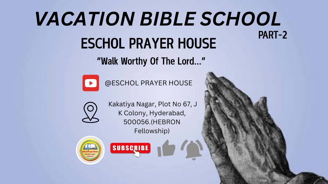 ESHCOL VBS LAST DAY PROGRAMS - 2025 PART-2 || ESHCOL PRAYER HOUSE - YouTube