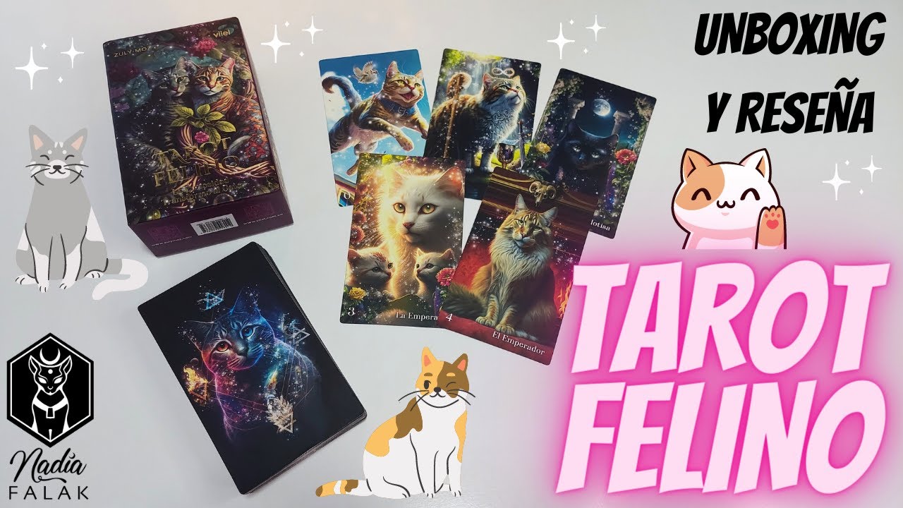 TAROT FELINO 🐱 Unboxing y Reseña 🐈‍⬛ Nadia Falak @zulymoz - YouTube